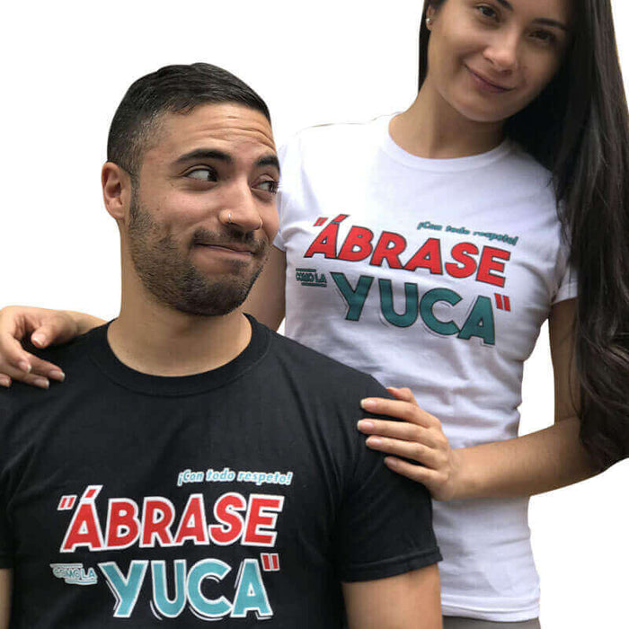 Camiseta Ábrase como la yuca blanca 😉
